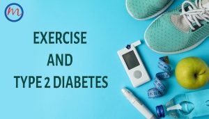 Exercise and Type 2 Diabetes | Dr.Mohan’s Diabetes Speciality Centre